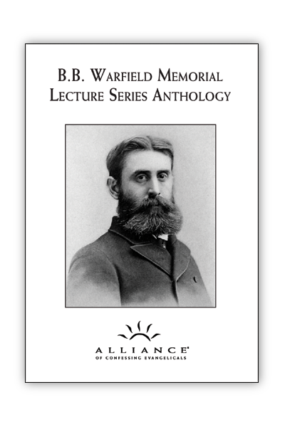 B. B. Warfield Memorial Lecture Series Anthology (USB Drive) - Reformed ...