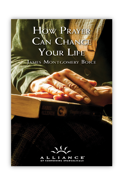 How Prayer Can Change Your Life (PDF Download) - Reformed Resources