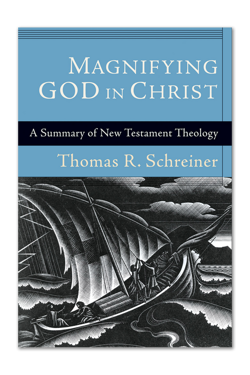 Magnifying God in Christ (Paperback) - Reformed Resources