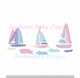 Preppy Pastel Sailboats Trio Sail Boat Boats Machine Embroidery Design ...
