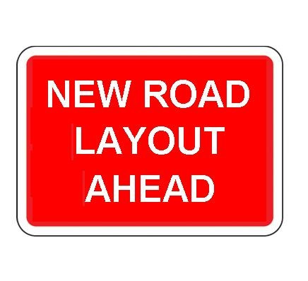 New Road Layout Ahead Sign 1050 X 750Mm | Builder's Buddy