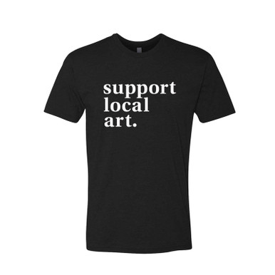 Support Local Art T-Shirt for Men