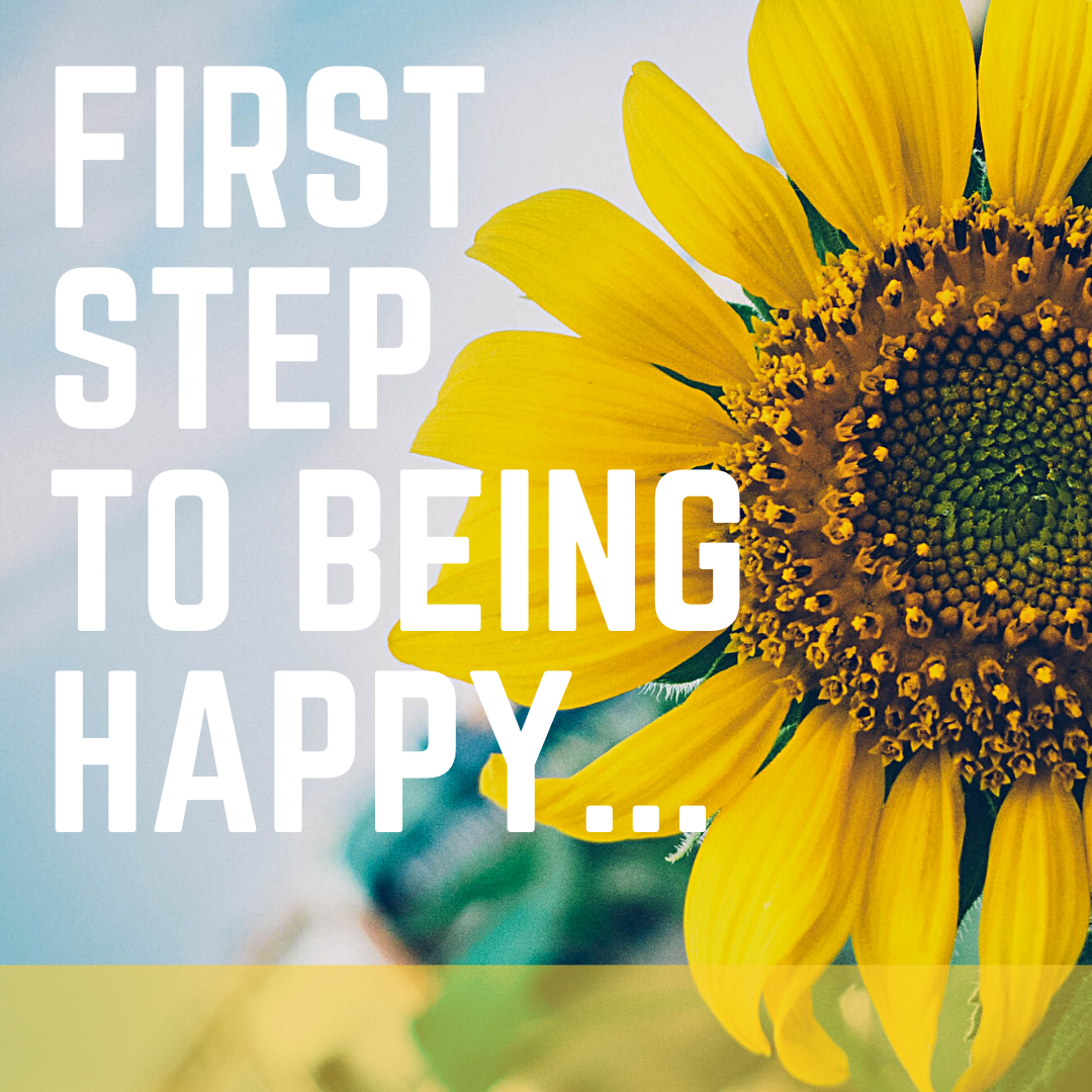 First step to being happy... - Designing the Journey