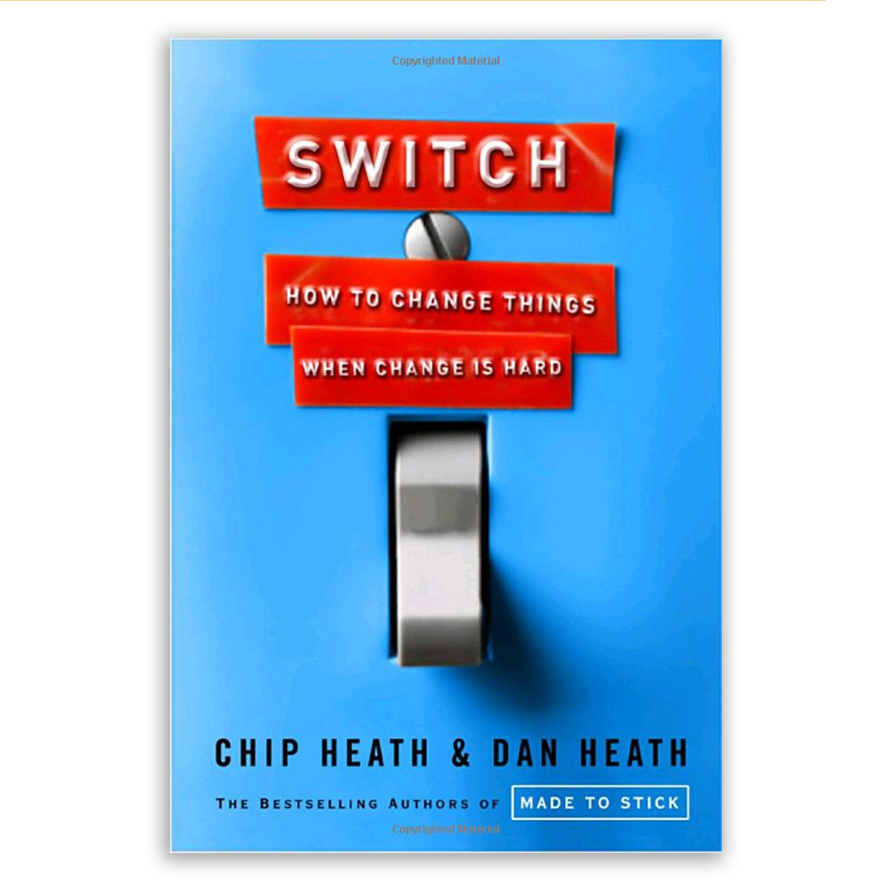 Switch: How to Change Things When Change Is Hard