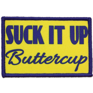 SUCK IT UP BUTTERCUP PATCH - Top Brass Tactical