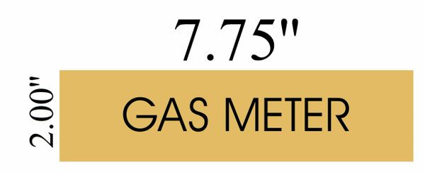 GAS METER SIGN (Gold ALUMINUM 2 X7.75 ) - FIRE DEPARTMENT SIGNS