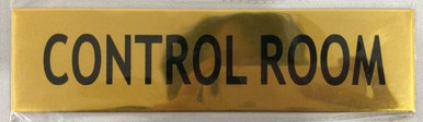 CONTROL ROOM SIGN - GOLD ALUMINUM (ALUMINUM SIGNS 2X7.75) - BUILDING SIGNS