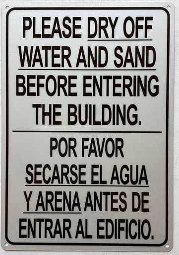 Please dry off water and sand before entering the building Sign ...