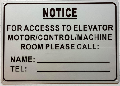 Notice For Access To Elevator Motor/control/machine Room Please Call ...