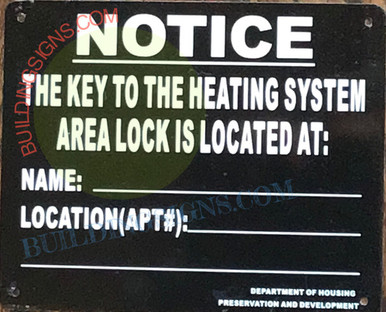 HPD KEY TO THE HEATING SYSTEM SIGN (black, 7X8.5, ALUMINIUM, 27-2033 ...