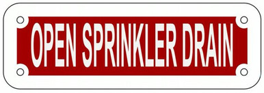 OPEN SPRINKLER DRAIN SIGN- REFLECTIVE !!! (RED, ALUMINUM SIGNS 2X6 ...