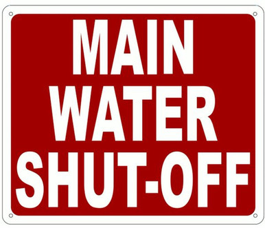 MAIN WATER SHUT-OFF SIGN- REFLECTIVE !!! (ALUMINUM SIGNS 10X12) (Red ...