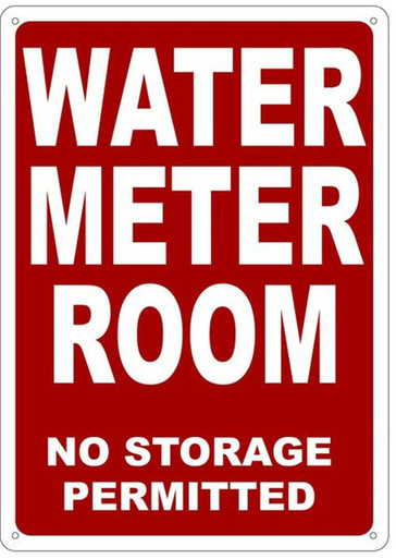 WATER METER ROOM NO STORAGE PERMITTED SIGN- REFLECTIVE !!! (ALUMINUM ...