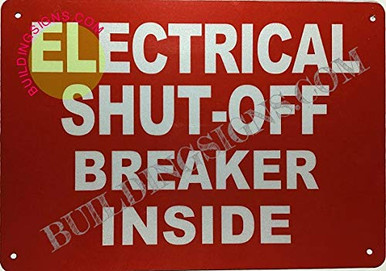 Electrical Shut-Off Breaker Inside Sign (Reflective,Aluminium, RED ...
