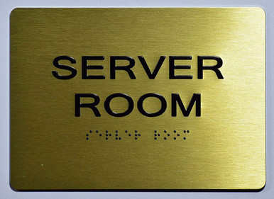 Server Room SIGN Tactile Signs (ADA-GOLD ALUMINUM SIGNS 5x7)_ref 251105 ...