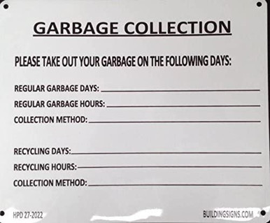 GARBAGE COLLECTION SIGN (ALUMINUM SIGNS 7X8.5)-El blanco Line ...