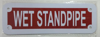 WET STANDPIPE SIGN (RED REFLECTIVE , ALUMINIUM 2X6 ) - BUILDING SIGNS