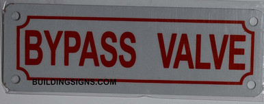 Bypass Valve Sign