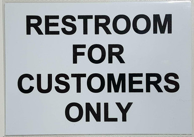 RESTROOM FOR CUSTOMERS ONLY SIGN - PURE WHITE BACKGROUND (ALUMINUM ...