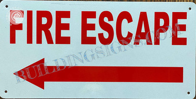 FIRE Escape Sign Left Arrow (White, Reflective, Aluminium 6X12,Rust ...