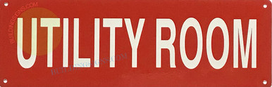 Utility Room Sign (Reflective, Aluminum, RED Background, 4X12 INCH ...