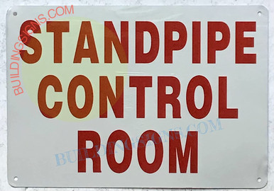 STANDPIPE CONTROL ROOM SIGN (Aluminum Reflective , white, size 10x7 Inch)