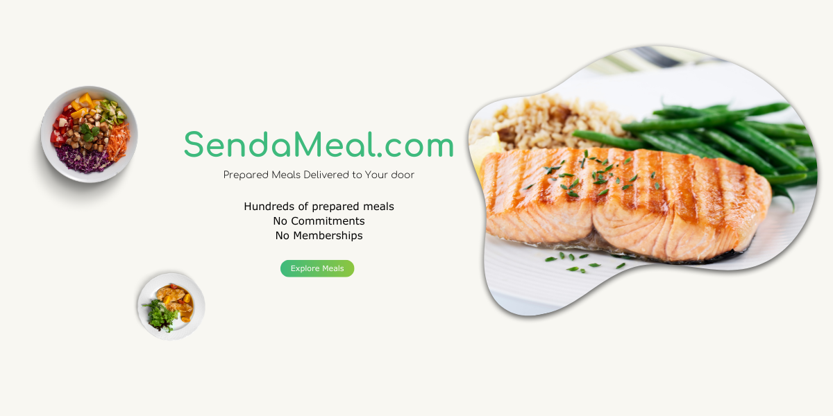 Send a Meal, LLC - Best Prepared Meals Delivered Nationwide