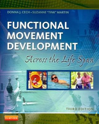 Cech / Functional Movement Development Across the Life Span 3rd Edition ...