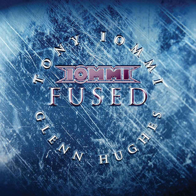 Tony Iommi, Glenn Hughes - Fused (2LP) - Translucent Cobalt Blue Vinyl ...