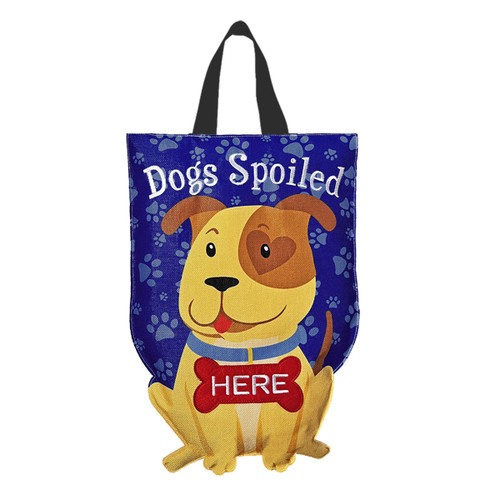 Spoiled Pup Door Hanger - Briarwood Lane