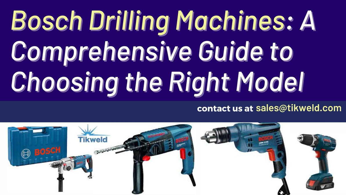 Bosch Drilling Machines: A Comprehensive Guide to Choosing the Right ...