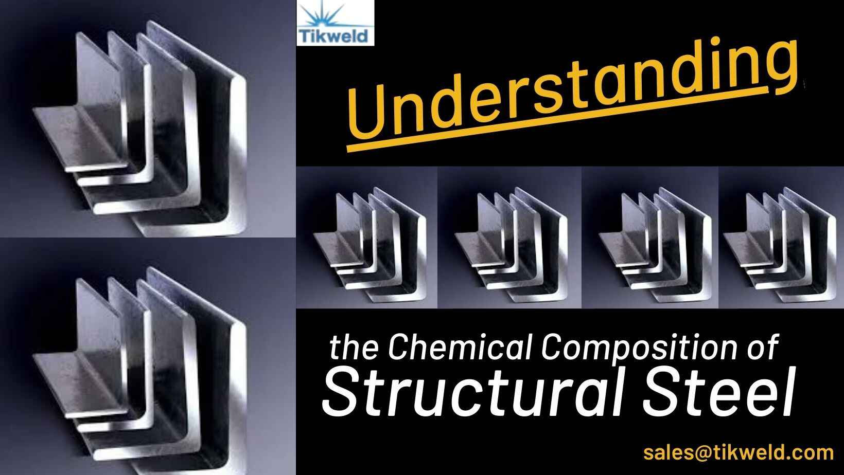 Understanding the Chemical Composition of Structural Steel - Tikweld ...