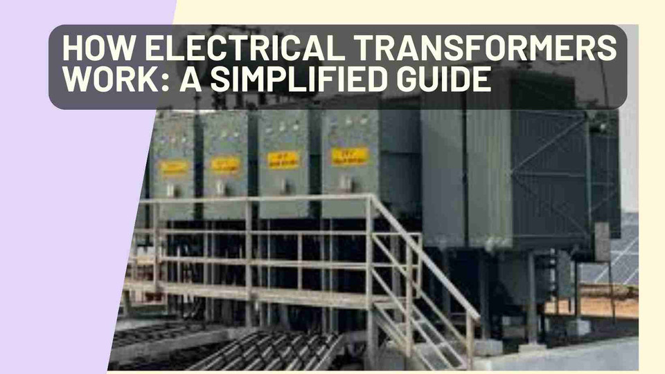 How Electrical Transformers Work: A Simplified Guide - Tikweld products ...