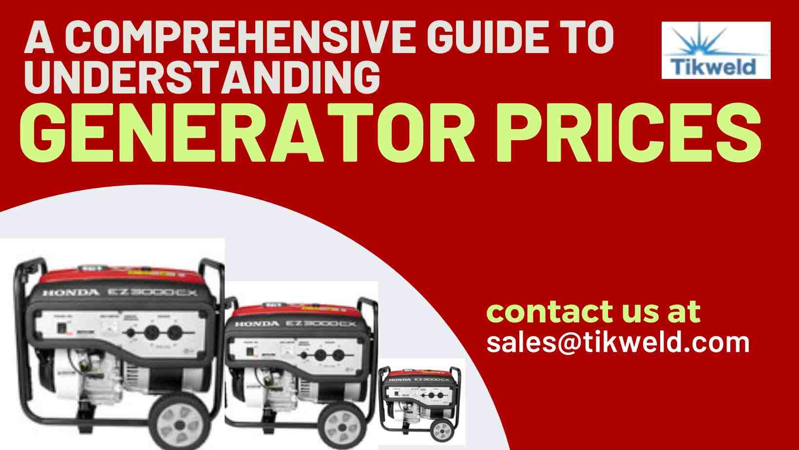A Comprehensive Guide to Understanding Generator Prices - Tikweld ...