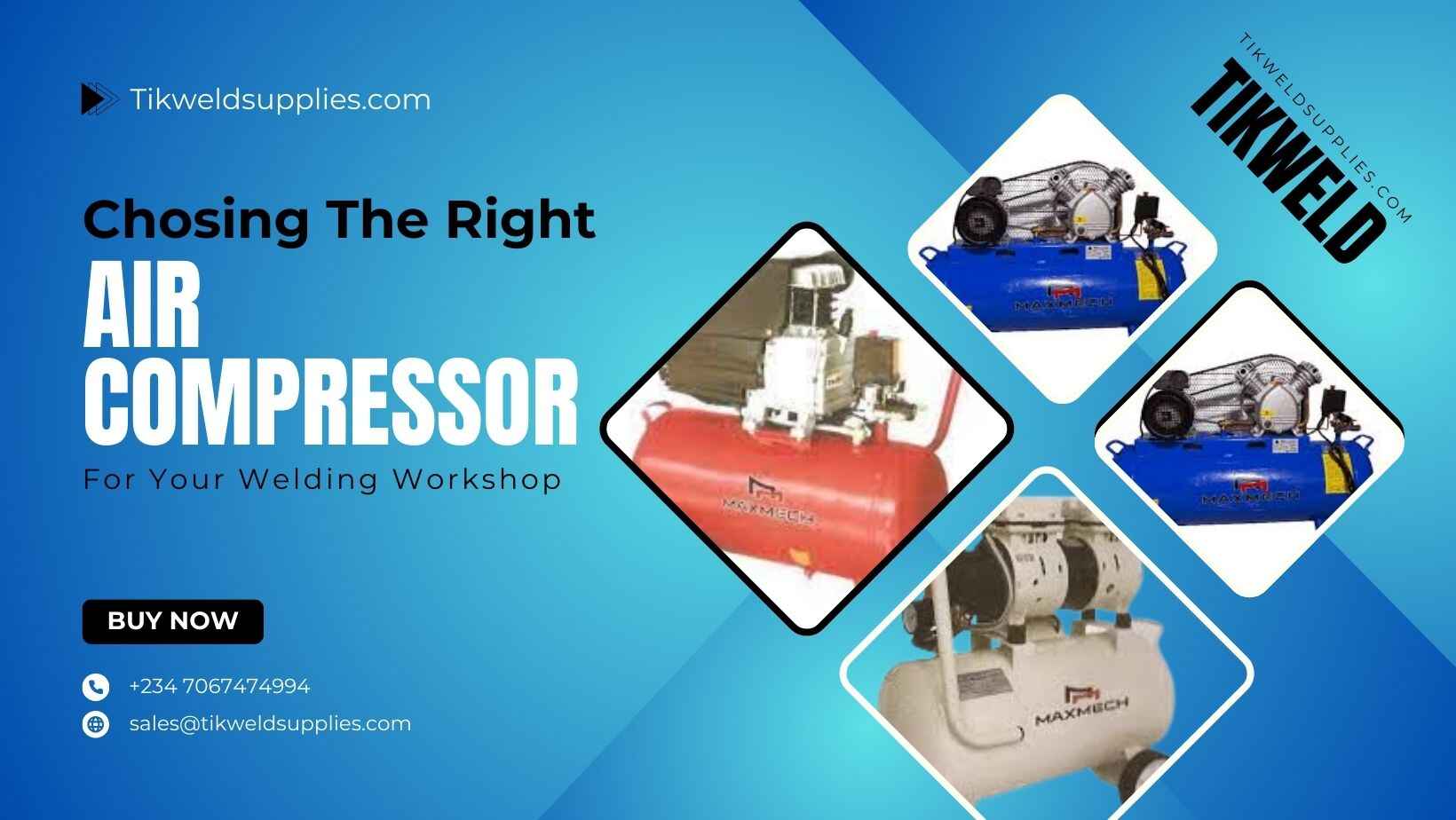 Choosing the Right Air Compressor for Your Welding Workshop - Tikweld ...