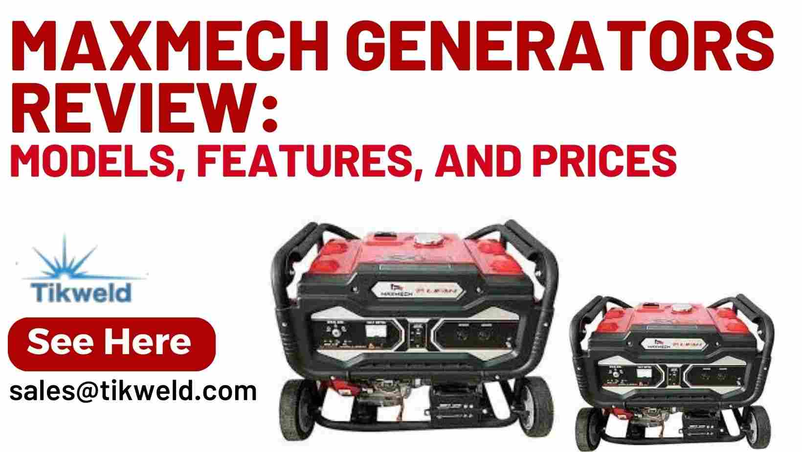 Maxmech Generators Review: Models, Features, and Prices - Tikweld ...
