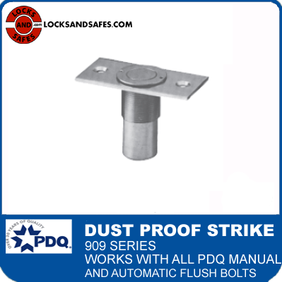 Dust Proof Strike | PDQ 909 Dust Proof Strikes | Dust Strike