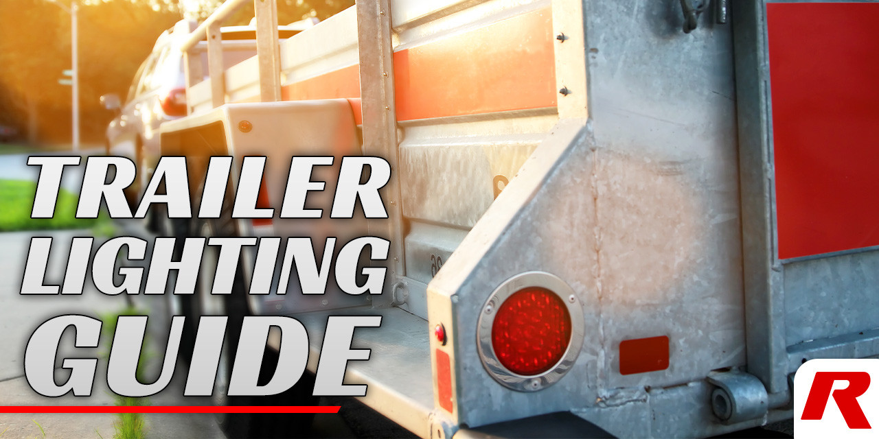 Trailer Lighting Guide - Rules & Regulations - Trailer-Fenders.com