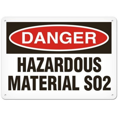 OSHA Safety Sign | Danger Haz Mat SO2 | INCOM