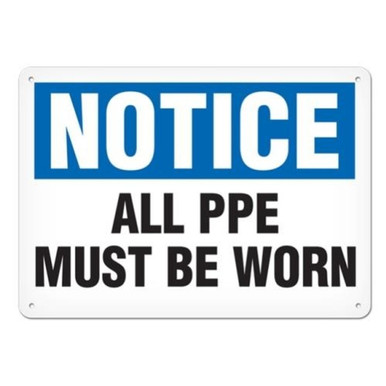 OSHA Safety Sign | Notice All PPE Must Be Worn | Incom Signs