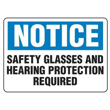 OSHA Safety Sign | Notice Glass Hear Req | INCOM