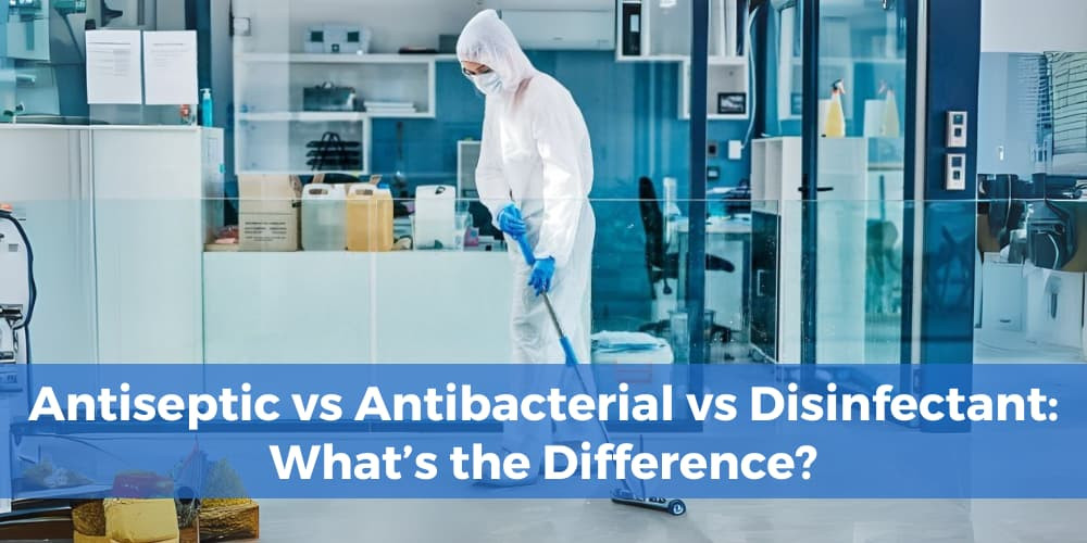 In this article, we'll break down the differences between antiseptic, antibacterial, and ...