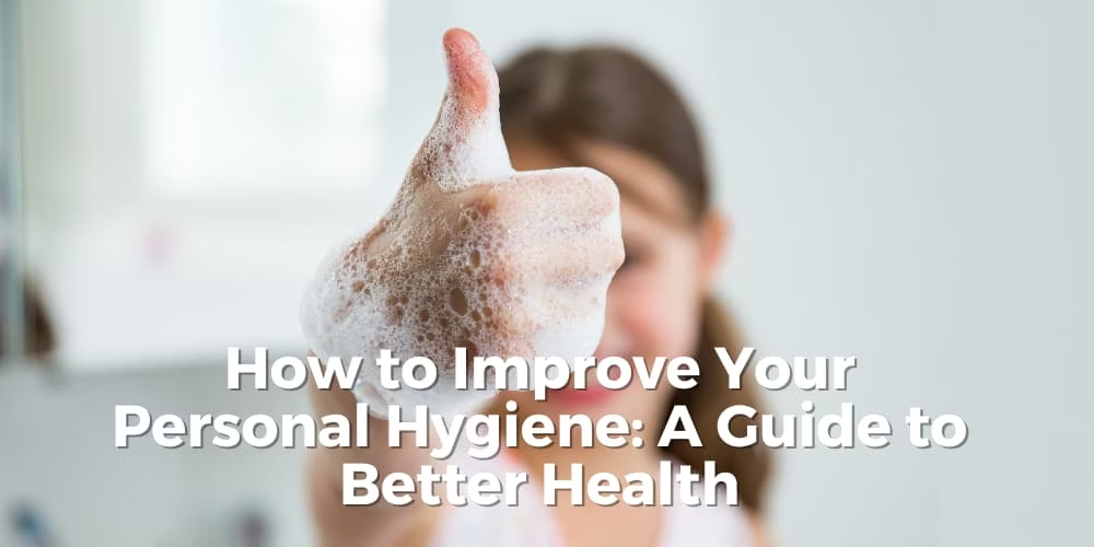 What is personal hygiene?