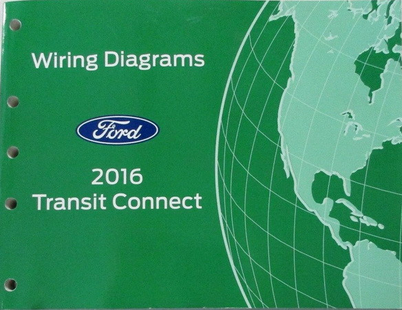 2016 Ford Transit Electrical Wiring Diagrams Manual Original - Factory ...