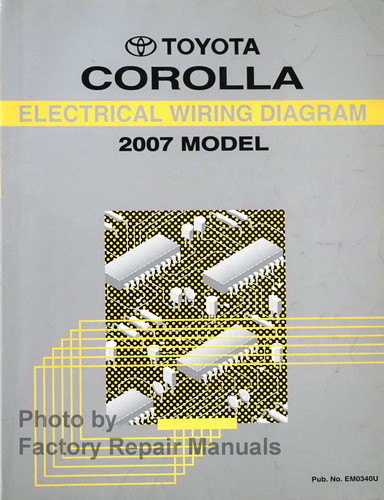 2007 Toyota Corolla Wiring Diagram Manual Original