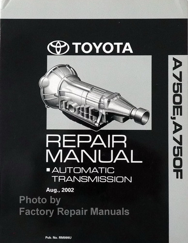 2003-2006 Toyota Lexus A750E A750F Auto Transmission Overhaul Manual - Factory Repair Manuals
