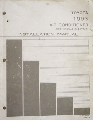 1993 Toyota 4Runner Camry Celica Truck Air Conditioner Installation ...