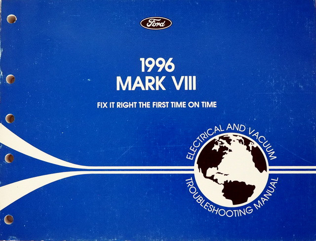 1996 Lincoln Mark VIII Electrical & Vacuum Troubleshooting Manual ...