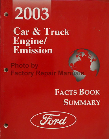 2003 Ford Lincoln Mercury Car & Truck Engine/Emissions Facts Book ...