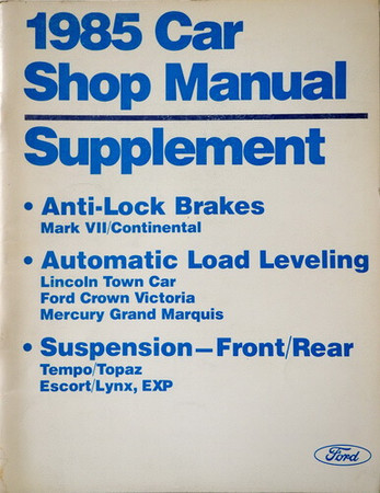 1985 Ford Anti-Lock Brakes Auto Level Suspension Shop Repair Manual ...